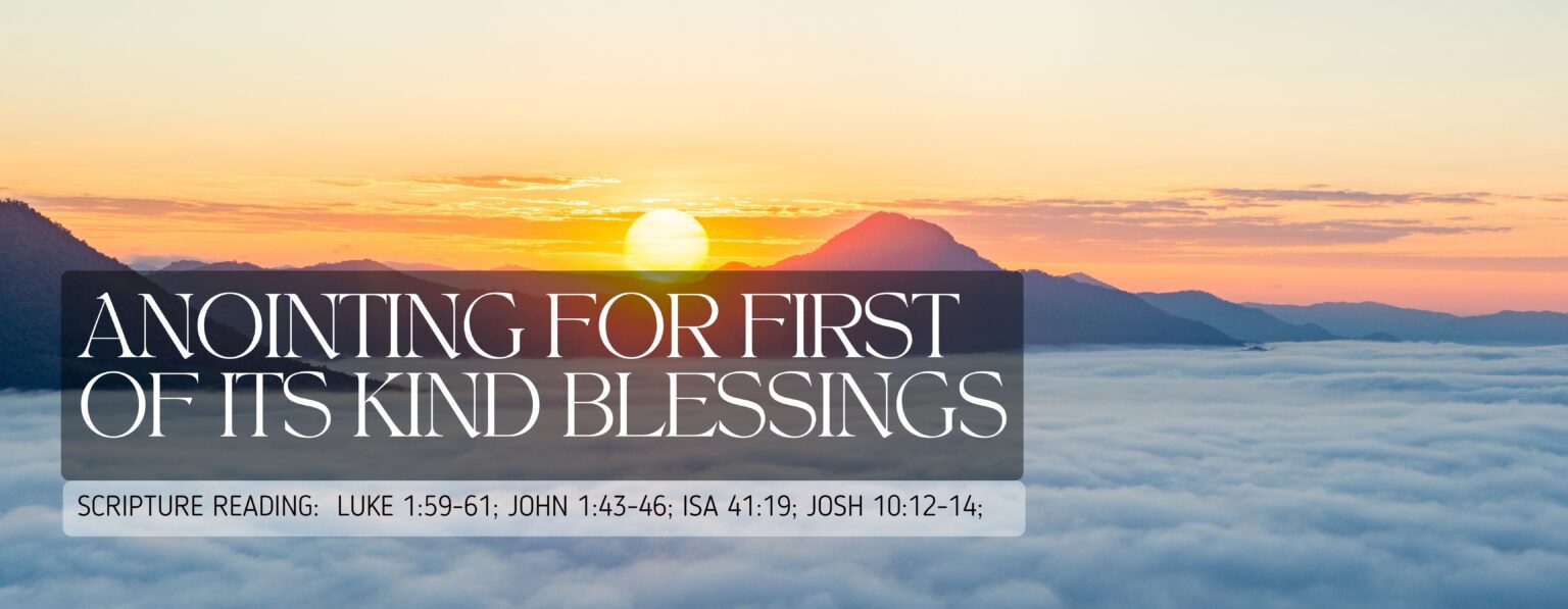 Anointing For First Of Its Kind Blessings – Christian Fellowship For ...